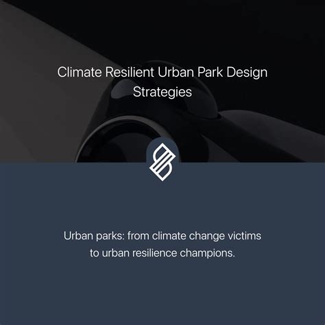 Climate Resilient Urban Park Design Strategies → Scenario