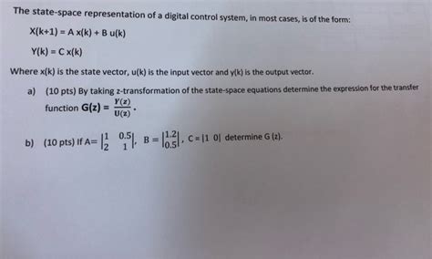 Solved The State Space Representation Of A Digital Control