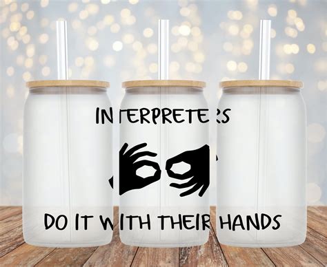 Asl Interpreter Inspired Libby Cup Sign Language Terp Iced Coffee