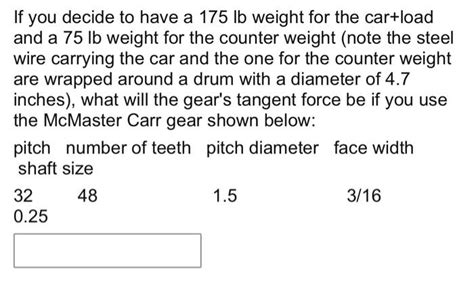 Solved If You Decide To Have A 175lb Weight For The Car Load Chegg Com