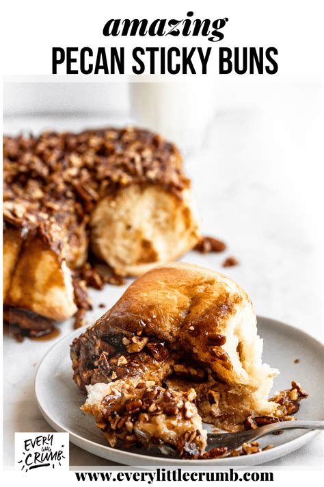 Pecan Honey Sticky Buns Every Little Crumb The Fluffiest Buns Ever