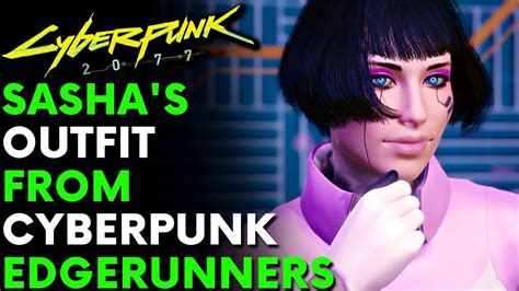 Sasha From Edgerunners Ending Theme In Cyberpunk 2077 Sasha S Outfit Mod YouTube