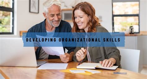 the ultimate guide to developing and enhancing organizational skills