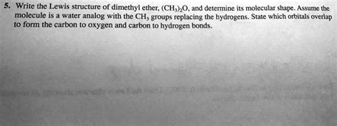 SOLVED Write The Lewis Structure Of Dimethyl Ether CH O And