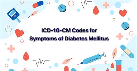 Icd 10 Cm Codes For Diabetes Mellitus Symptoms Medical Billing And