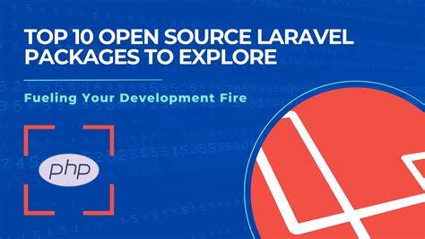 Top 10 Open Source Laravel Packages To Explore Stackademic