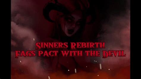 Sinners Rebirth The Unholy Transformation Gays Pact With The