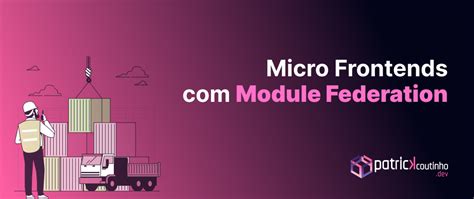 Tutorial Criando Um Micro Frontend Utilizando React Nextjs Typescript E Module Federation