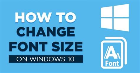 How To Change The Font Size On Windows PC