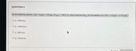 Solved For The Following Reaction Cso2 G→co2