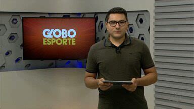 Globo Esporte PB Confira O Globo Esporte PB Desta Quarta Feira 11 12