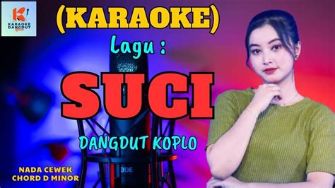 Suci Karaoke Nada Cewek Karaoke Dangdut Official Cover PA 600 YouTube