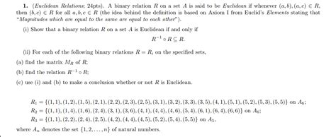 Solved 1 Euclidean Relations 24pts A Binary Relation R