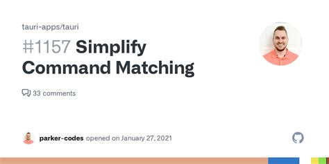 simplify command matching · issue 1157 · tauri apps tauri · github