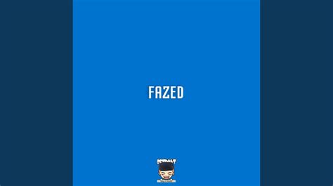 Fazed Youtube Music
