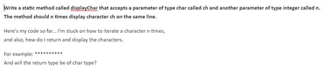solved write a static method called displaychar that accepts