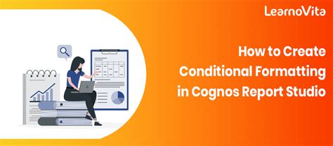 How To Create Conditional Formatting In Cognos Report Studio