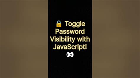Toggle Password Visibility With Javascript Youtube