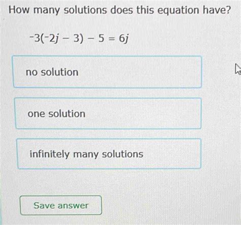 solved how many solutions does this equation have 3 2j 3 5 6j no