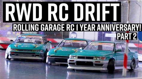 Rwd Rc Drift Rolling Garage 1 Year Anniversary Drift Session And
