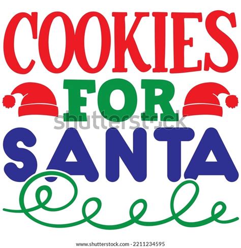 Cookies Santa Tshirt Design Vector File Stock Vector Royalty Free