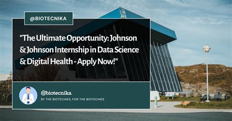 Johnson And Johnson Internship In Data Science And Digital Health Apply