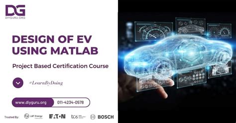 Certification Course In Design Of Ev Using Matlab Diyguru