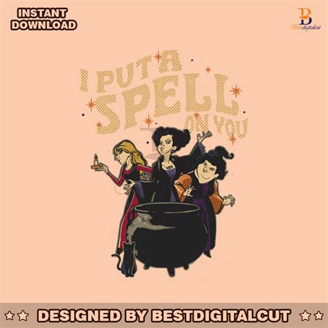 Disney Hocus Pocus I Put A Spell On You Svg File For Cricut Best
