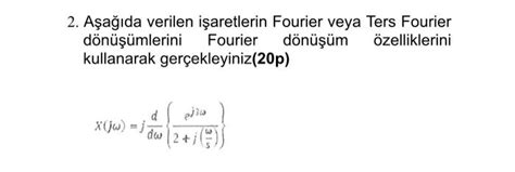 2 perform the fourier or inverse fourier transforms