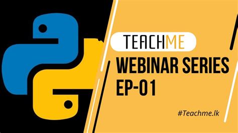 Python Webinar By Teachme Webinar Series Episode 01 Youtube