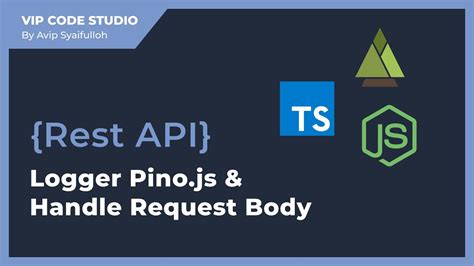 Rest Api 6logger Pinojs And Handle Request Body Youtube