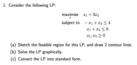Solved 1 Consider The Following Lp Xmaximise Subject To