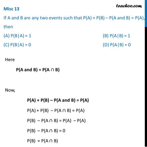 Misc 13 MCQ If P A P B P A And B P A Then P B A