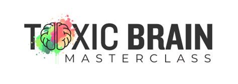 Recordings Toxic Brain Masterclass Toxic Brain Masterclass