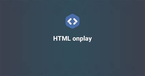 Html Onplay Tag