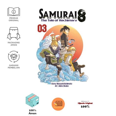 Jual Komik Samurai 8 The Tale Of Hachimaru 03 MASASHI KISHIMOTO