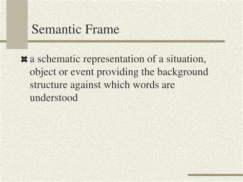 Ppt Framenet Semantic Classification And Syntagmatic Information Powerpoint Presentation Id