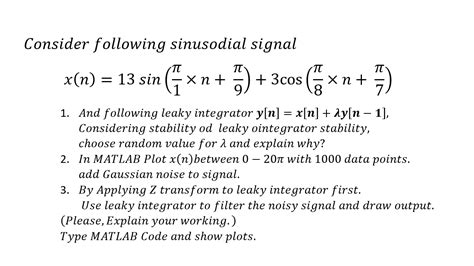 Solved Consider Following Sinusodial Signal Xn 13 Sin Gx