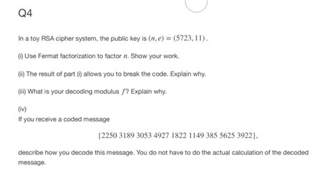 Solved Q In A Toy RSA Cipher System The Public Key Is N Chegg Com