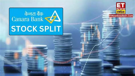 Canara Bank Stock Split News Check Record Date And Ratio Announcement