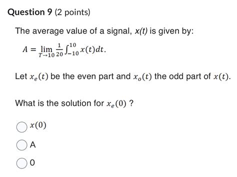 Solved Question Points The Average Value Of A Signal Chegg