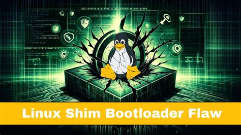 linux shim bootloader flaw expose most linux distros to attacks siber