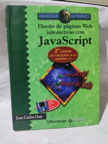 Libro Java Script 2° Edición Juan Carlos Orós Mercadolibre