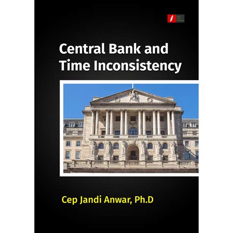 Jual Central Bank And Time Inconsistency Shopee Indonesia