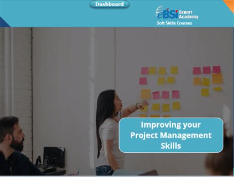 Improving Your Project Management Skills Ebsi Export Academy