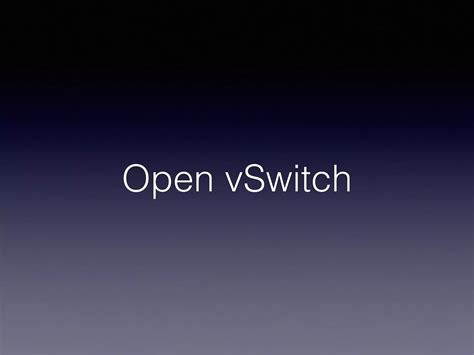 Open Vswitch Introduction Pdf