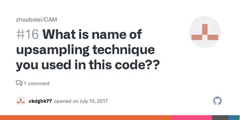 What Is Name Of Upsampling Technique You Used In This Code · Issue