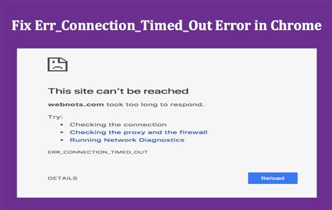 fix err connection timed out error in chrome webnots