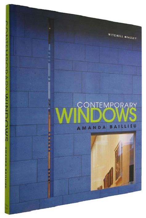 Contemporary Windows Amanda Baillieu