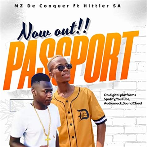 Play Passport By Hitler Sa Massive Production Feat Hitler Sa Ft Mz De